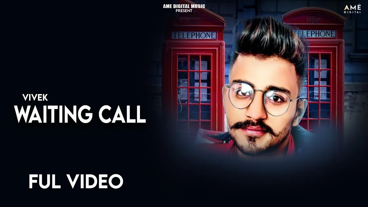 WAITING CALL (Full Song) VIVEK | SUKH B STUDIOS - YouTube