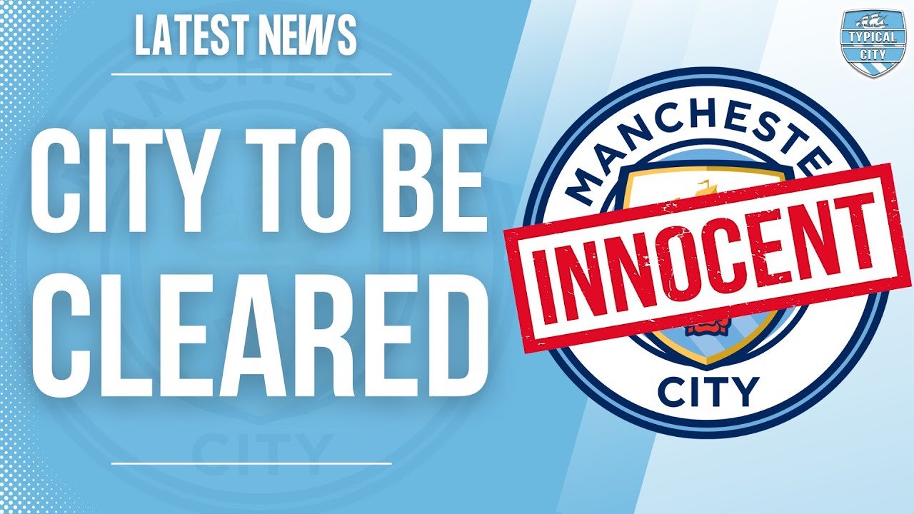 Man City To Be CLEARED Of 115 Premier League Charges - YouTube