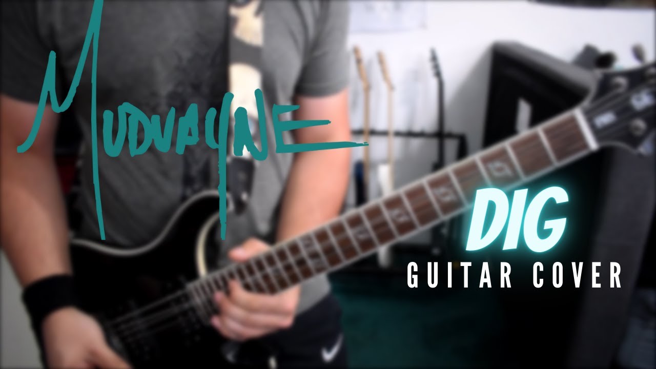 Mudvayne - Dig (Guitar Cover) - YouTube