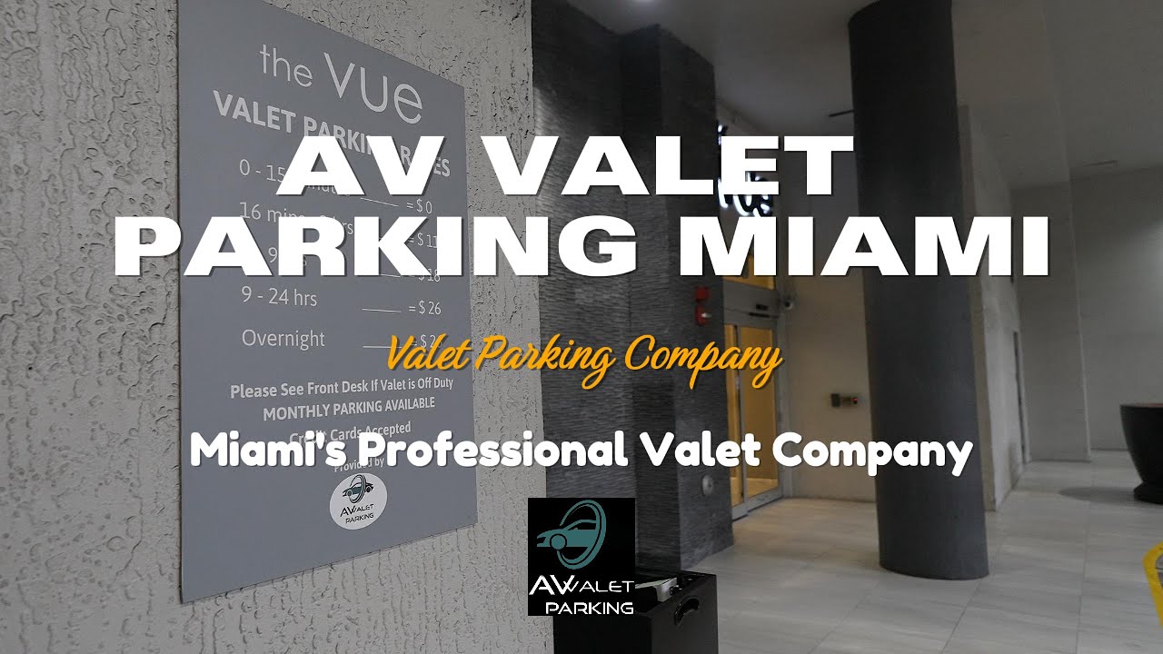 Valet parking Company Miami Dade County - AV Valet Parking Miami - YouTube