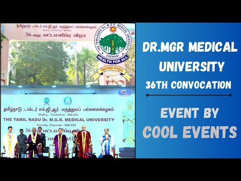 36th Convocation of The Tamil Nadu Dr. M.G.R. Medical University ...