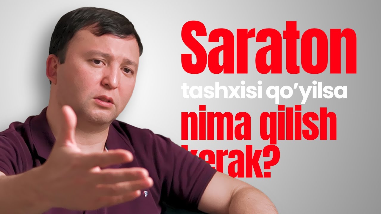 Saraton tashxisi qo'yilsa nima qilish kerak? - YouTube