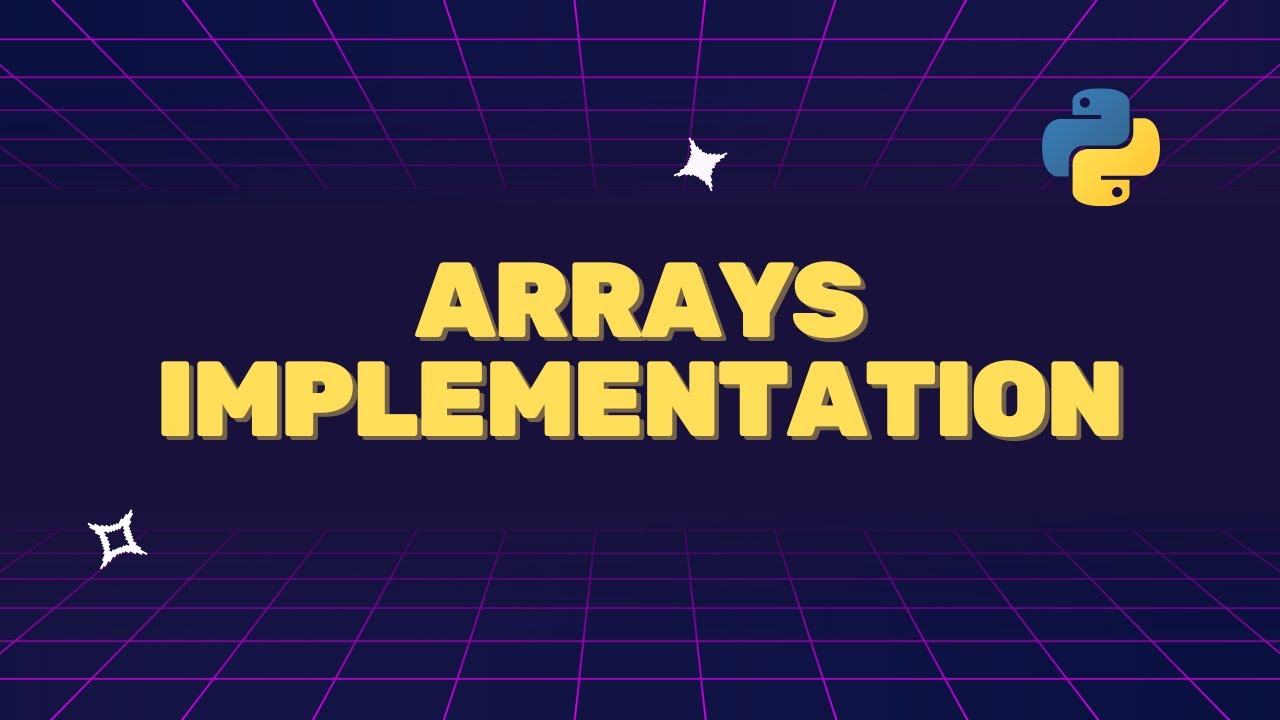 Python Arrays Using Lists And The Array Module Explained Youtube 8342