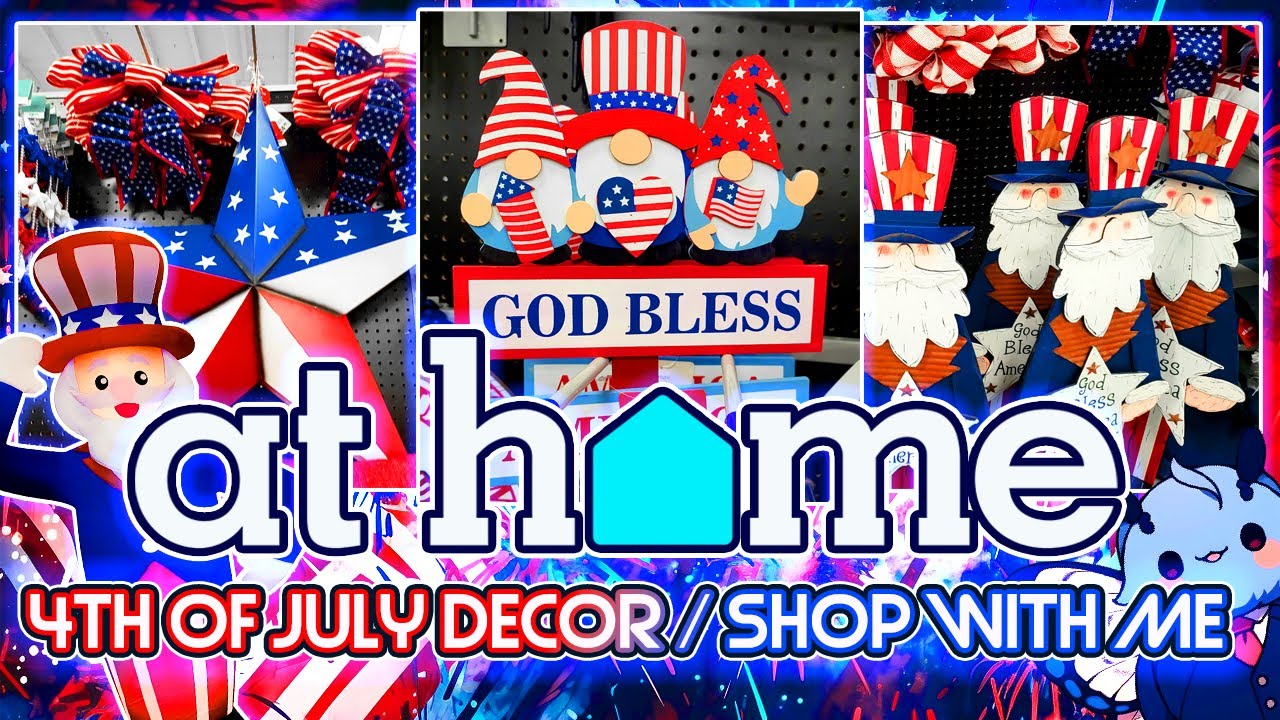 AT HOME 2023 4th of July Shopping / Shop with me / Patriotic Décor / At ...