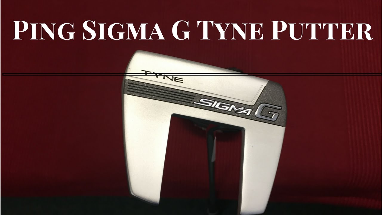 Ping Sigma G Tyne Putter review - YouTube