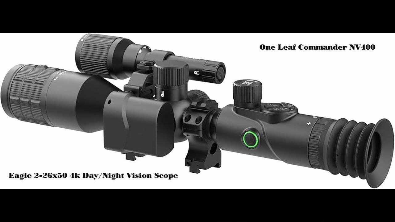 One Leaf Commander NV400 Day/Night Vision Scope - YouTube