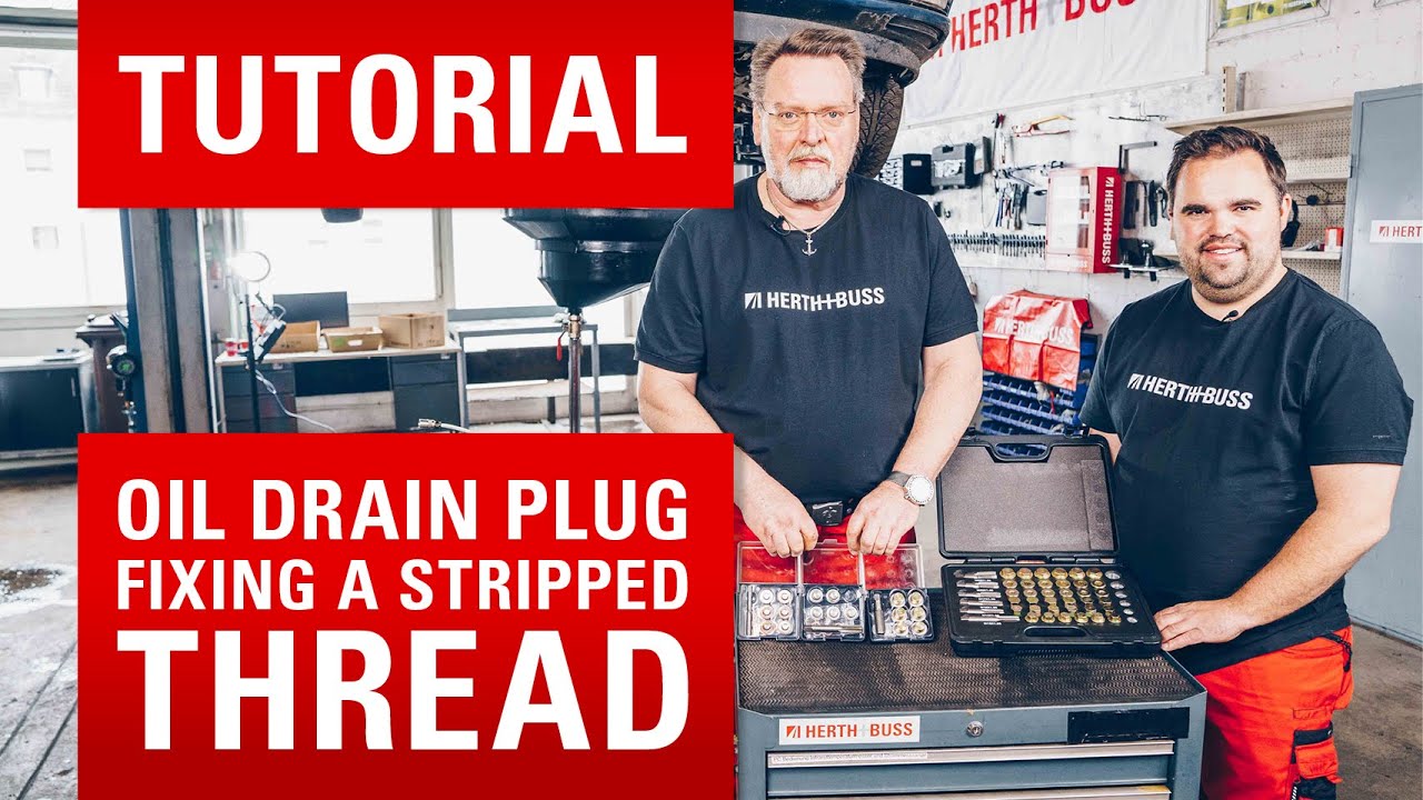 Quickly repair the thread of a stripped oil drain plug [Repair Kit Oil ...