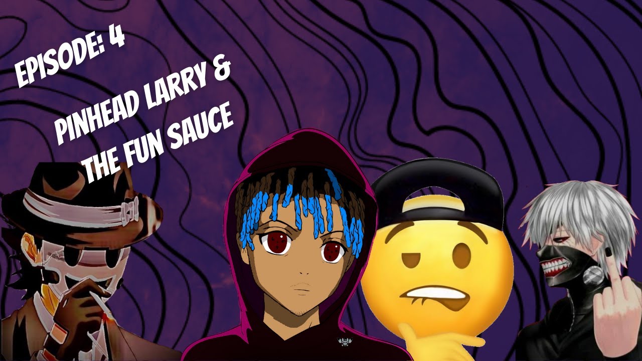 episode 4 Pinhead Larry & the fun sauce - YouTube