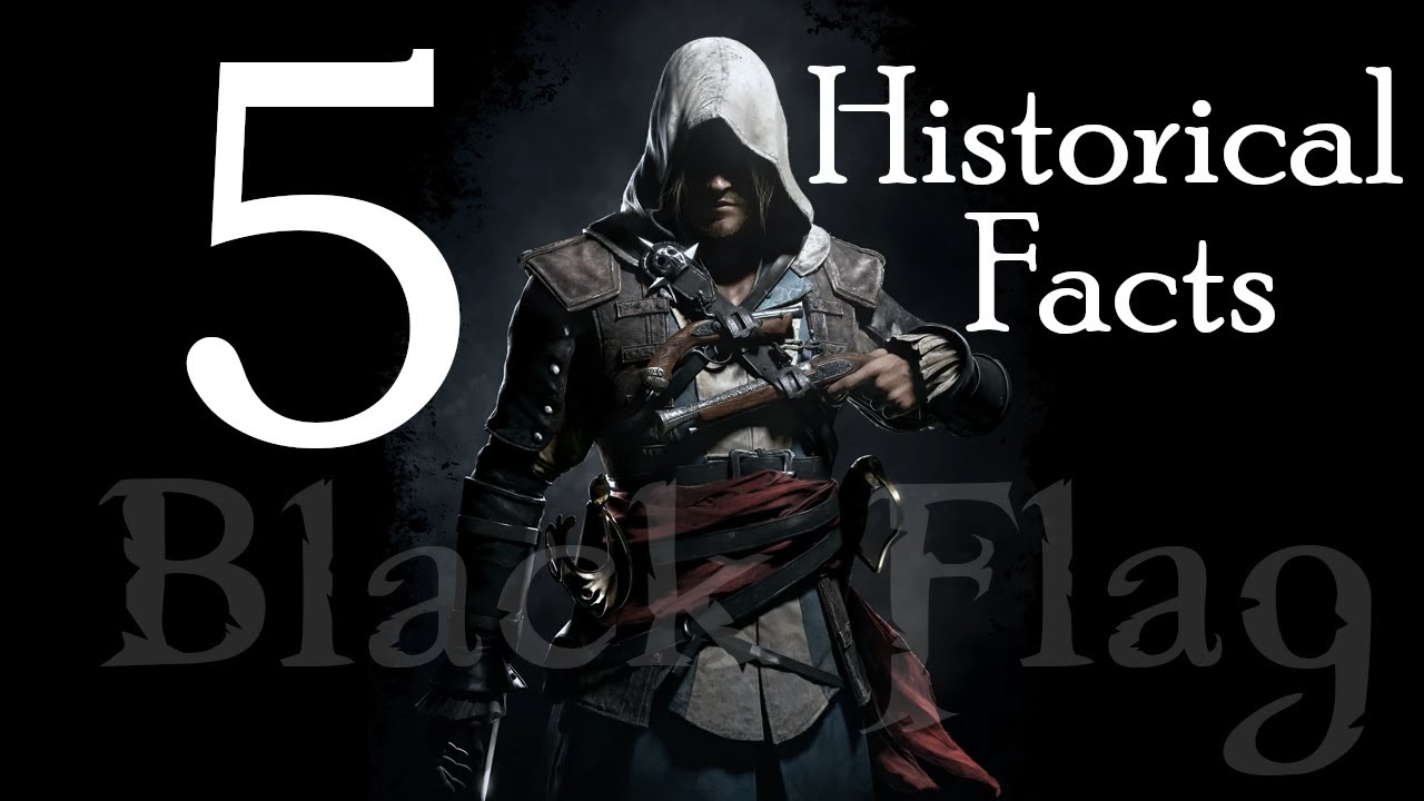 Assassin's Creed Black Flag - True History and what it got WRONG - YouTube