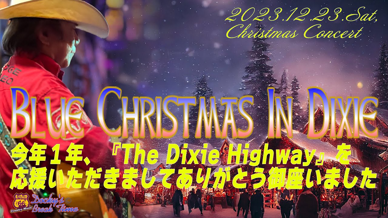 Blue Christmas & Christmas In Dixie. 2023.12.23.Sat, Country Music Show ...