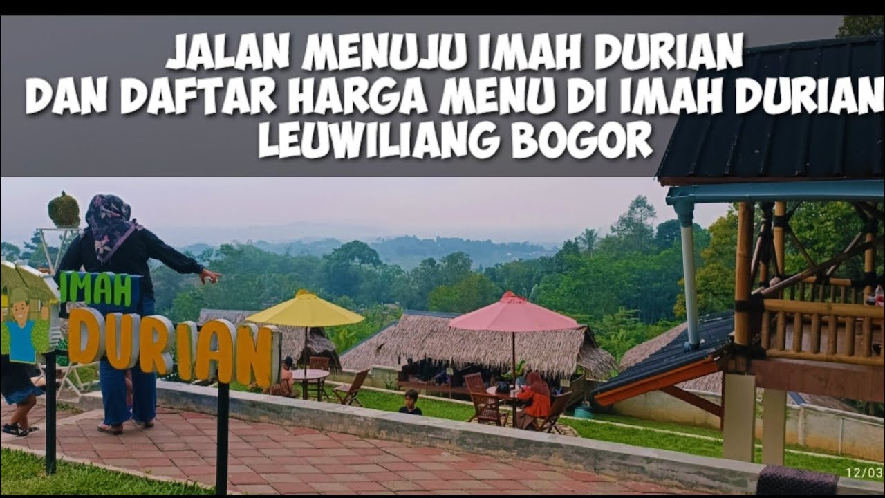 Jalan Menuju dan Suasana Imah Durian #Leuwiliang #bogor - YouTube