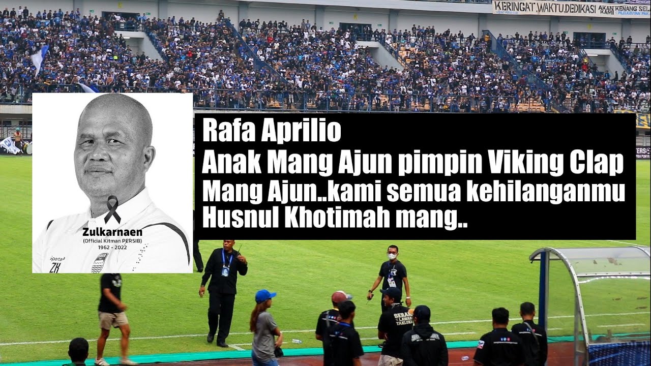 USAI LAGA PERSIB VS RANS RAFA APRILIO PIMPIN VIKING CLAP UNTUK AYAHNYA ...