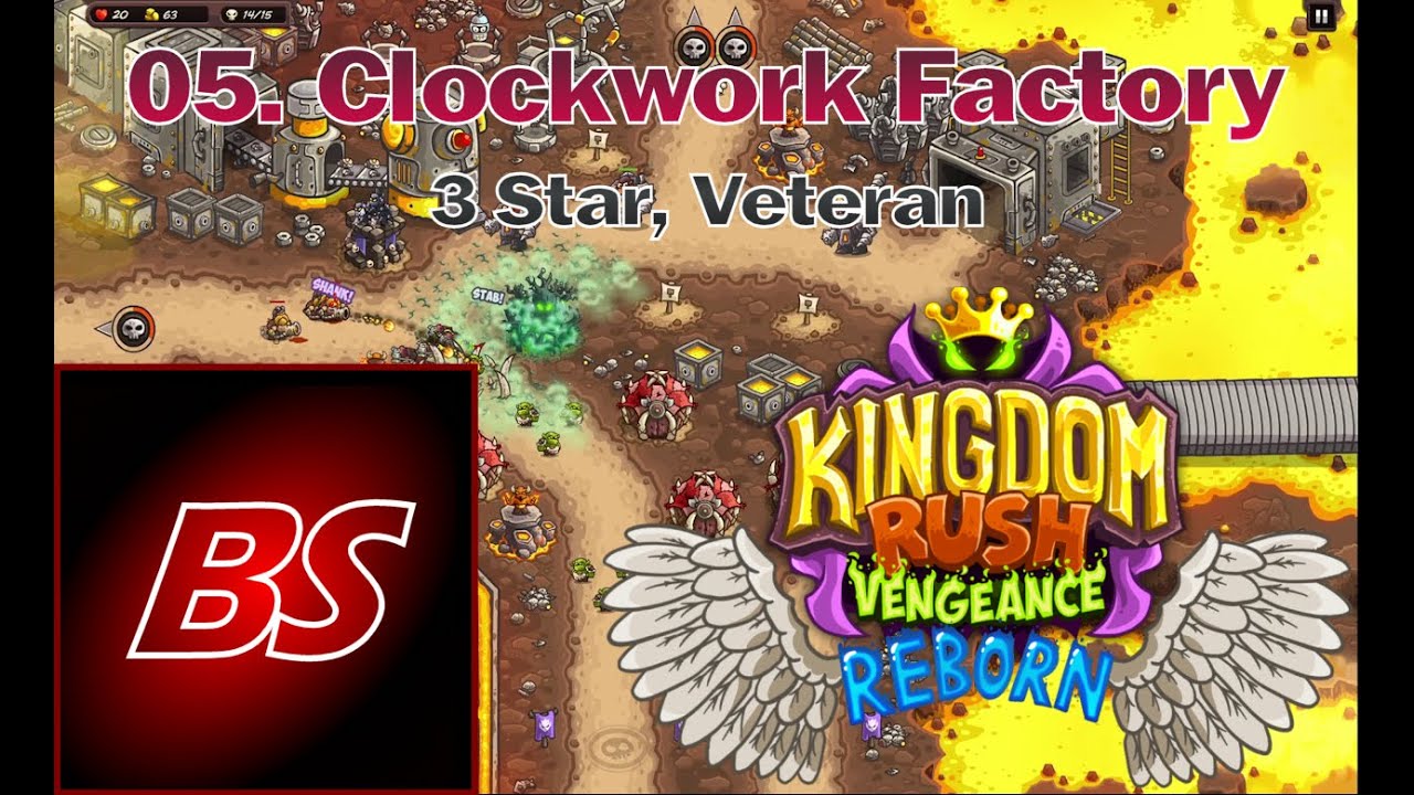 Let's Play Kingdom Rush Vengeance Reborn - 05. Clockwork Factory (Veteran, No Commentary) - YouTube