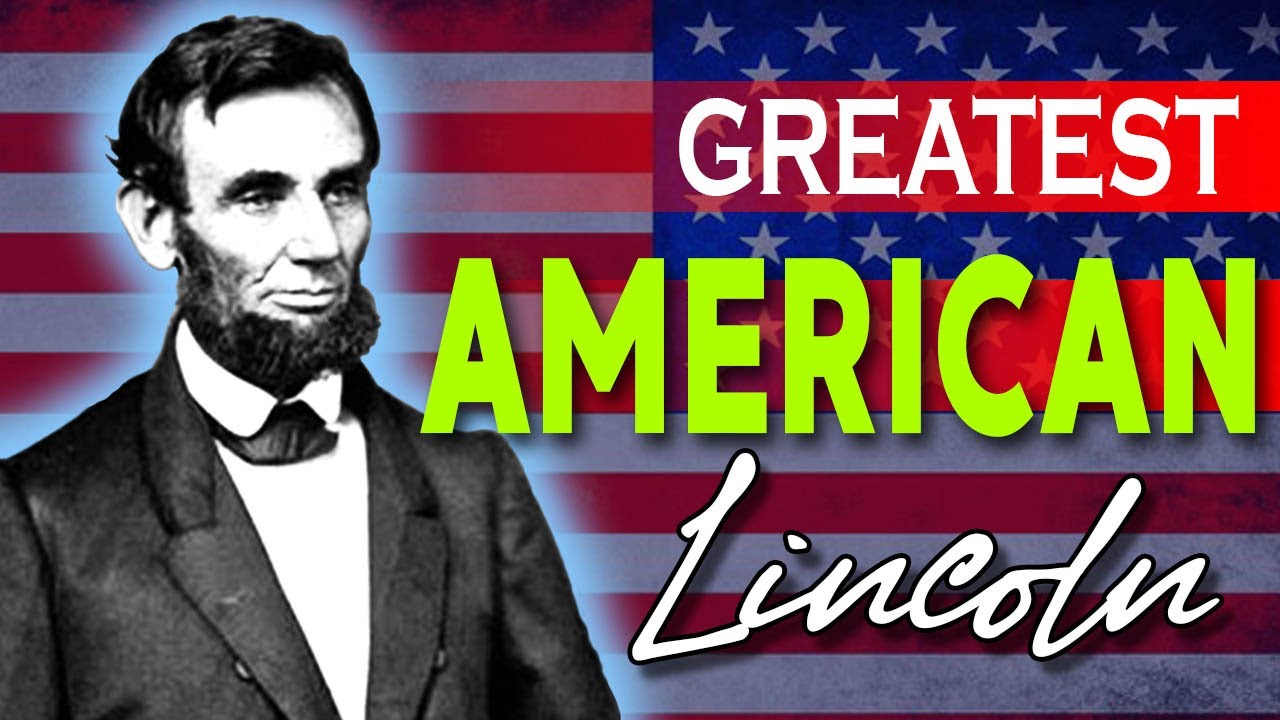 Abraham Lincoln | The Greatest American Hero - YouTube