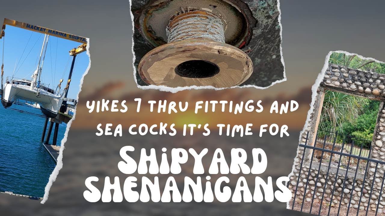 Shipyard Shenanigans, Thru Fittings, Autostream Prop Service and relics ...