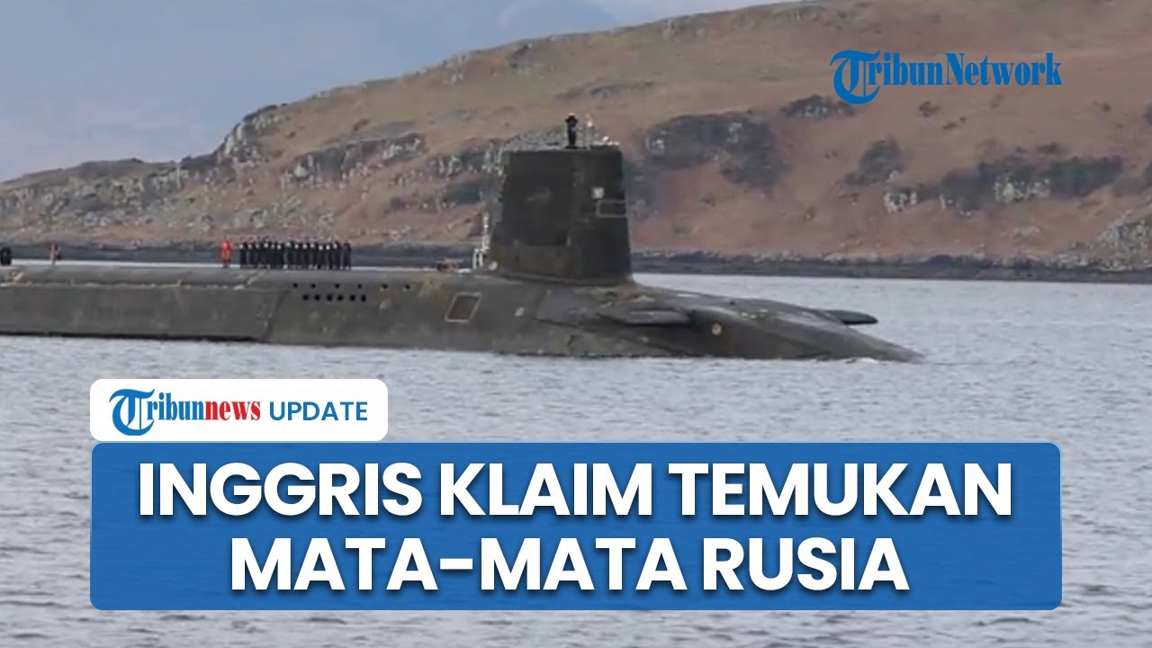 Militer Inggris Yakini Temukan Sensor Mata-mata Rusia di Dasar Laut ...