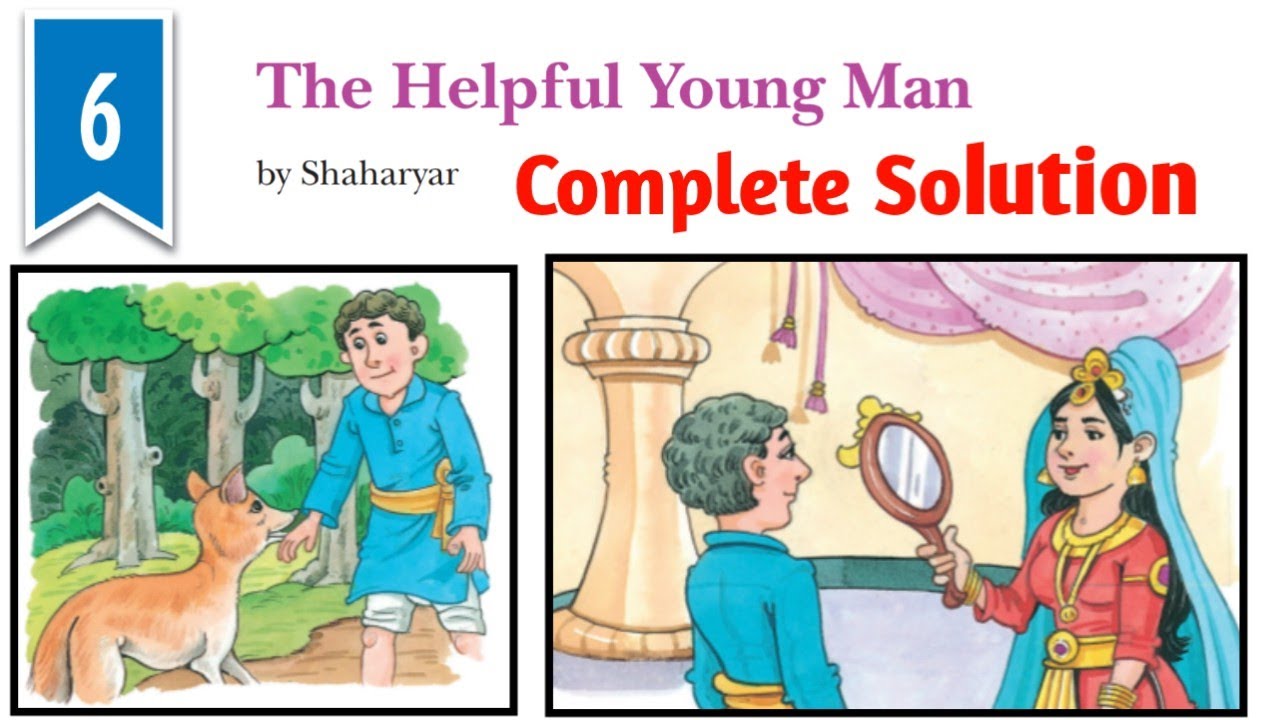 The Helpful Young Man Question Answer | Dav Class 6 English Chapter 6 ...