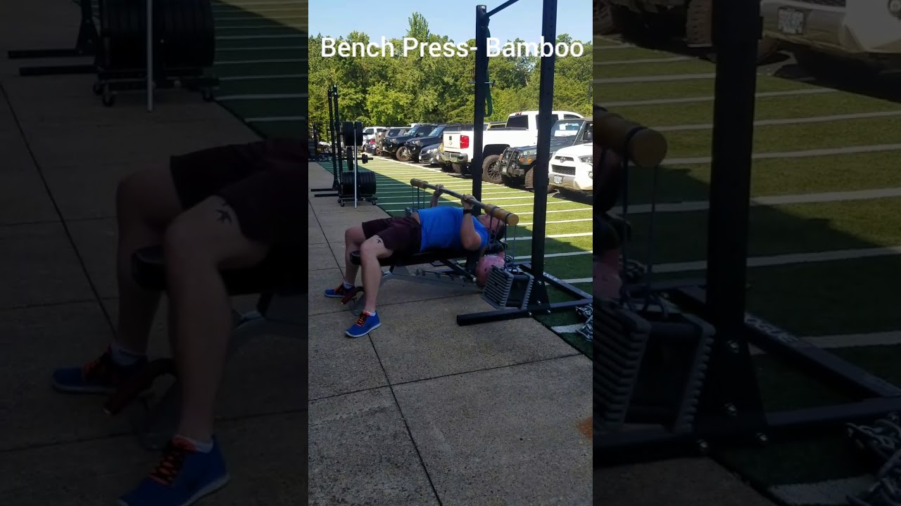 Bench Press- Bamboo Bar - YouTube
