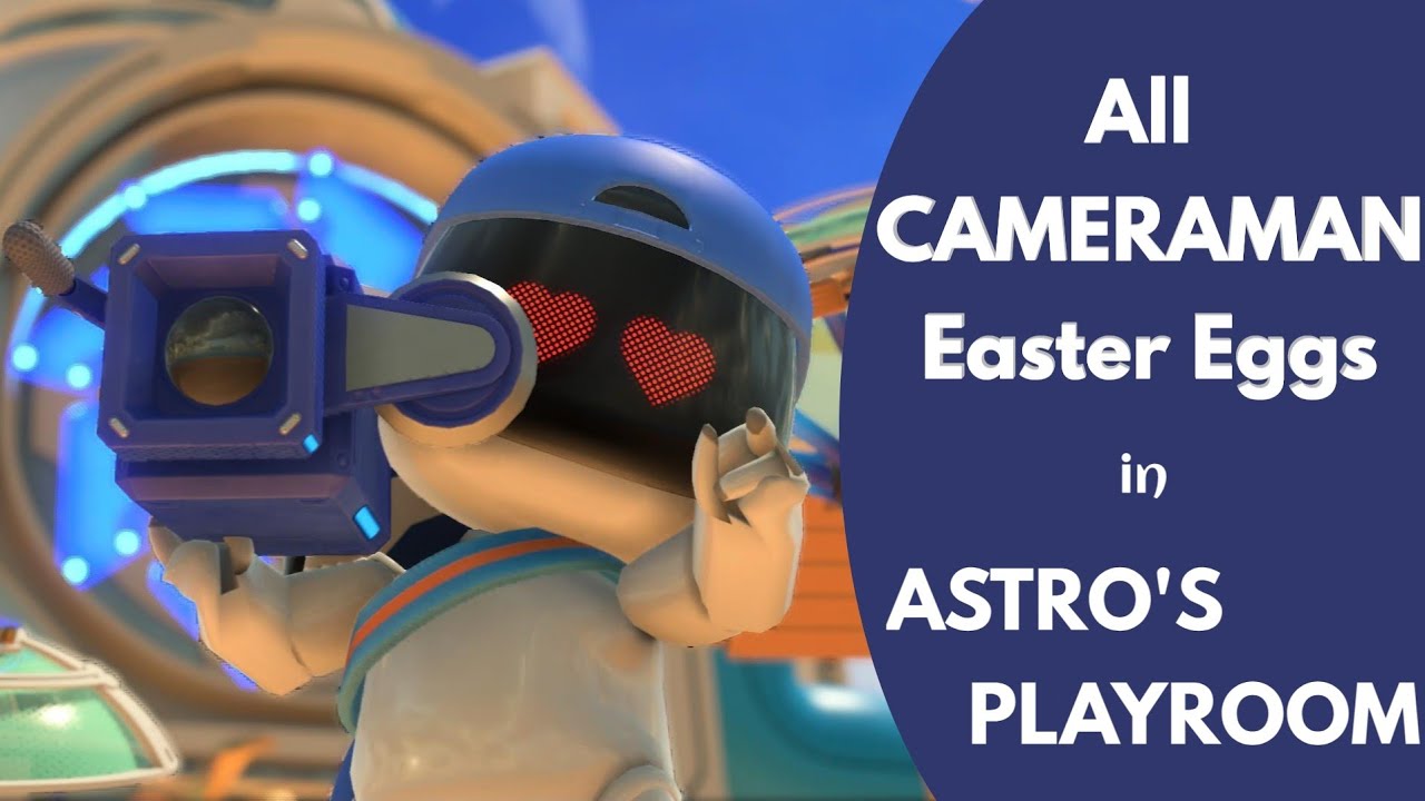 ASTRO'S PLAYROOM - All Cameraman Easter Eggs - YouTube