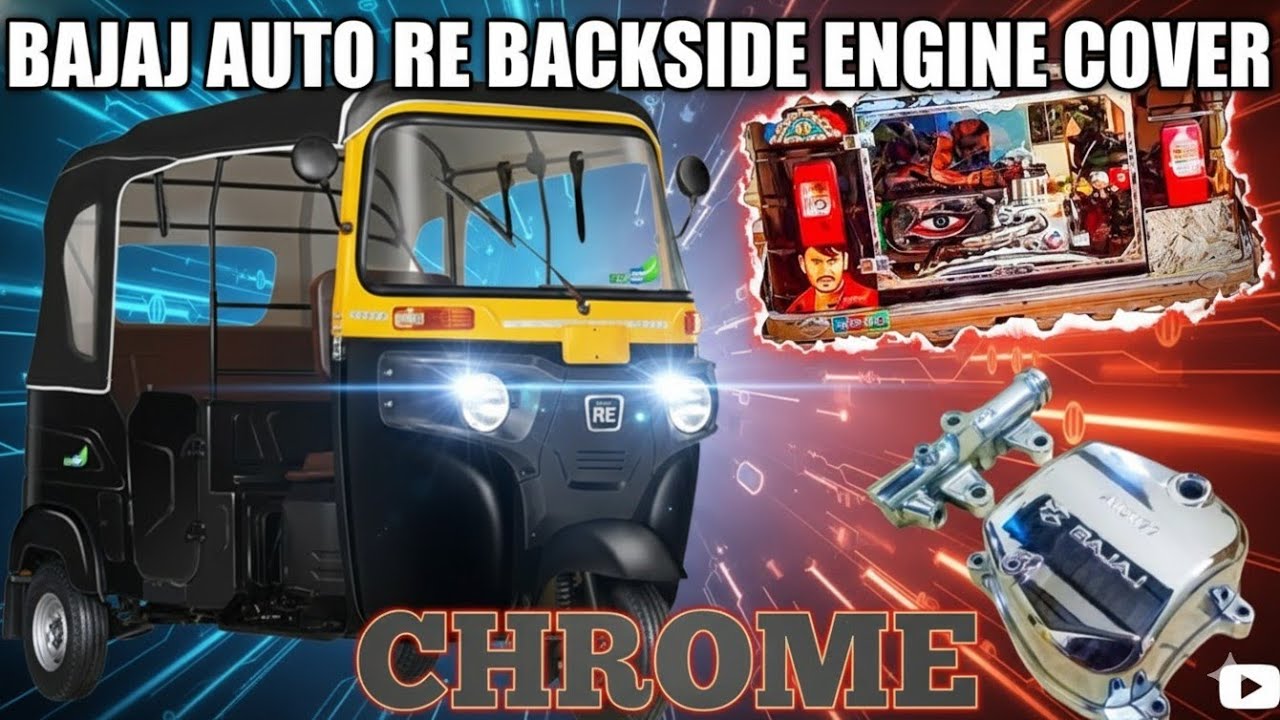 bajaj auto rickshaw backside engine cover chrome | modified auto # ...