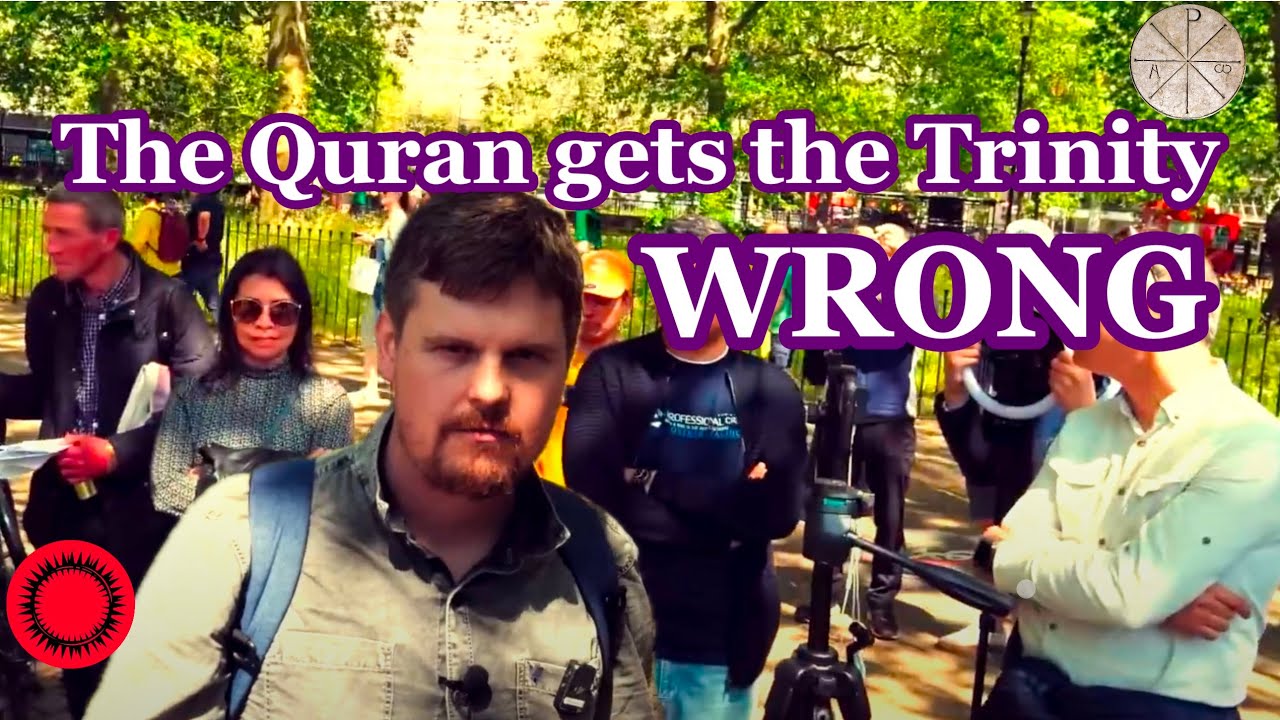 The Quran gets the Trinity wrong | Meaning it's not from God + Q&A | Bob of Speakers Corner ...