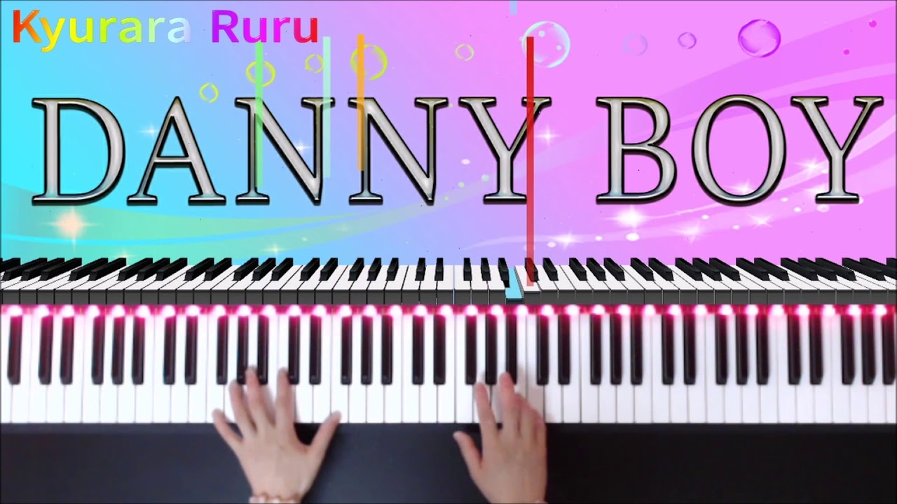 DANNY BOY 】③ PIANO SOLO - YouTube