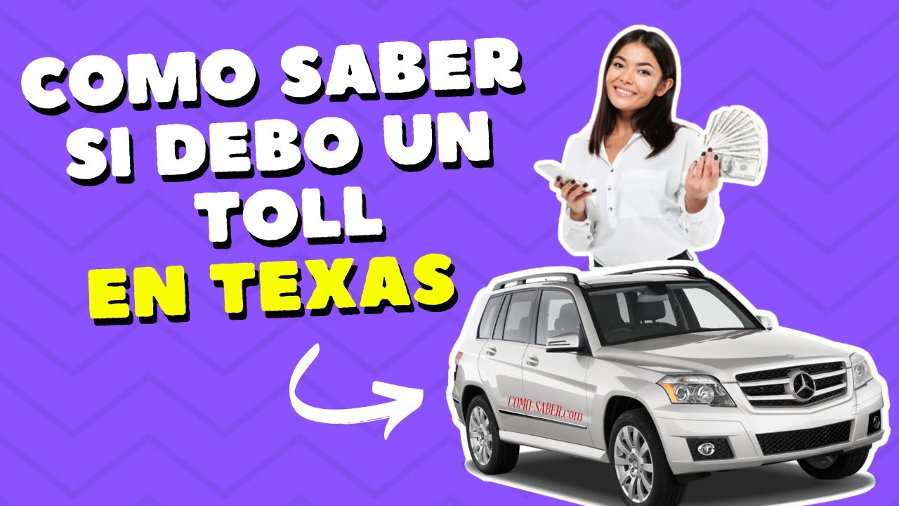 🇺🇸 Cómo Saber si debo un Toll en Texas y cómo Pagarlo 🇺🇸 - YouTube