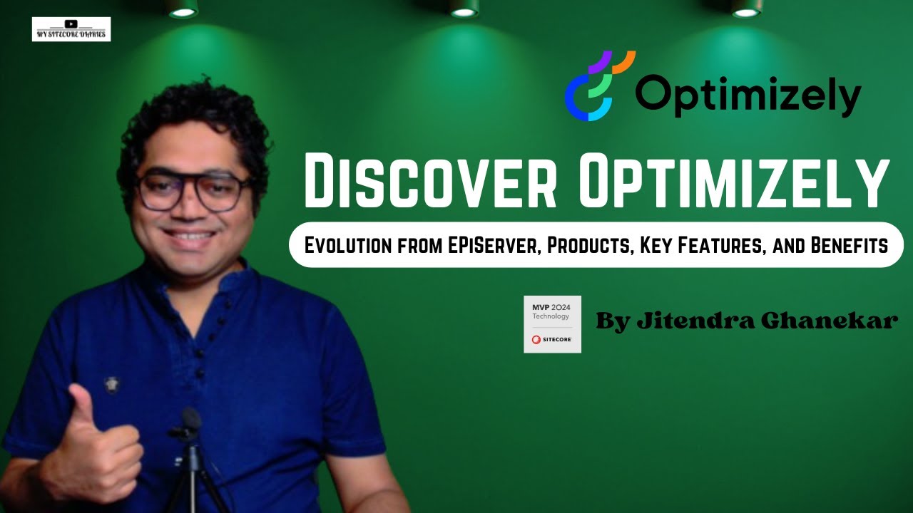 Discover Optimizely: From EPiServer Evolution to Key Features & Benefits | Product Guide # ...