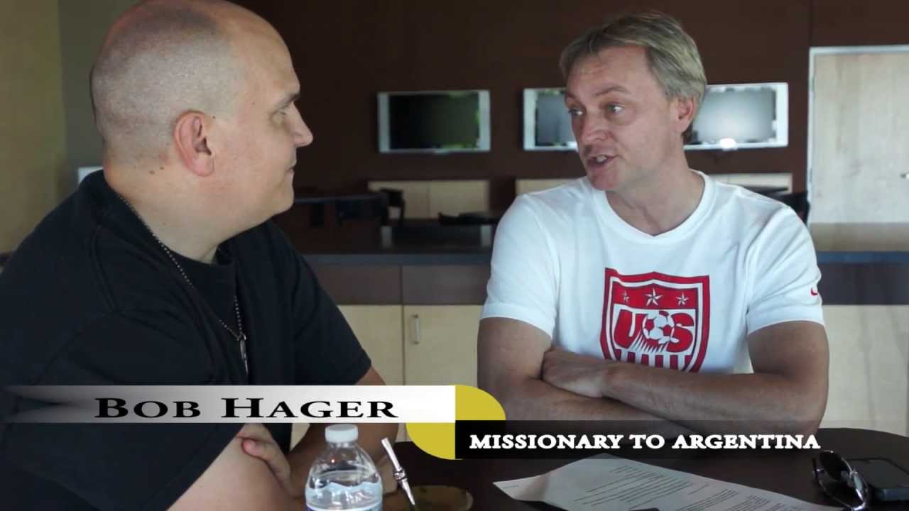 Bob Hager - Argentina Missionary Planning Interview w/ Pastor Bobby ...