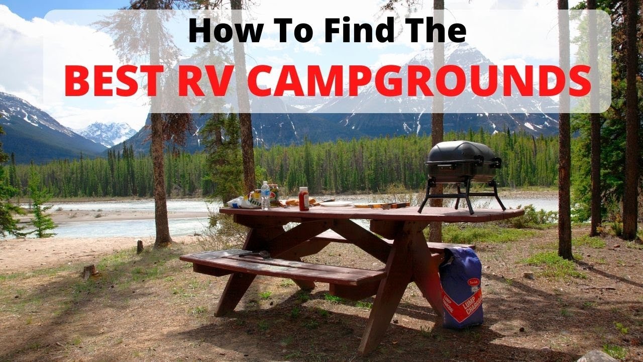 The Best RV Campgrounds - Here's How To Find Them - YouTube