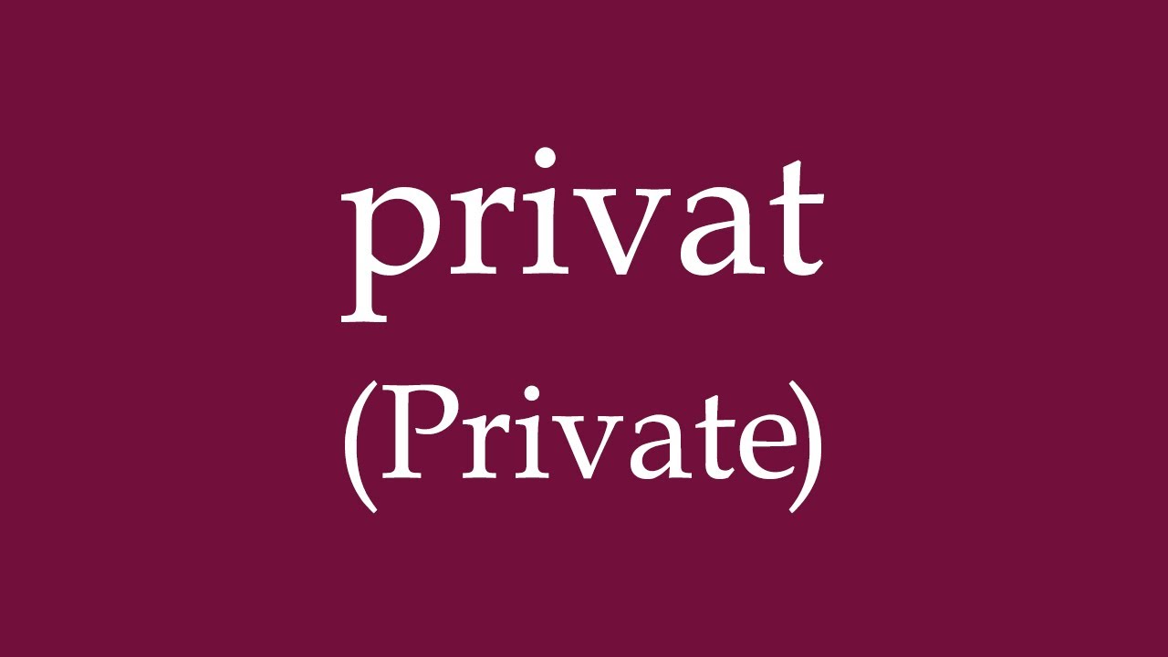 How To Say Private privat In German YouTube how-to-say-private-privat-in-german-youtube