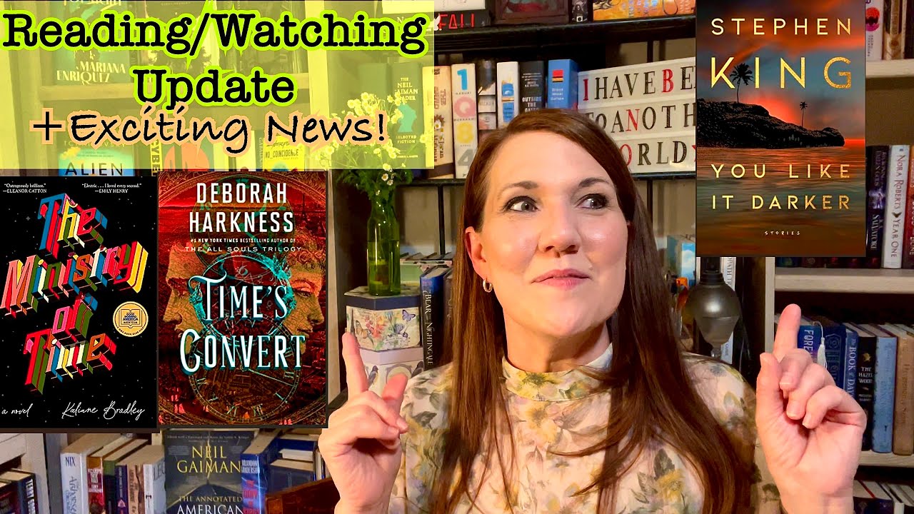 Reading & Watching Update + Exciting News! - YouTube