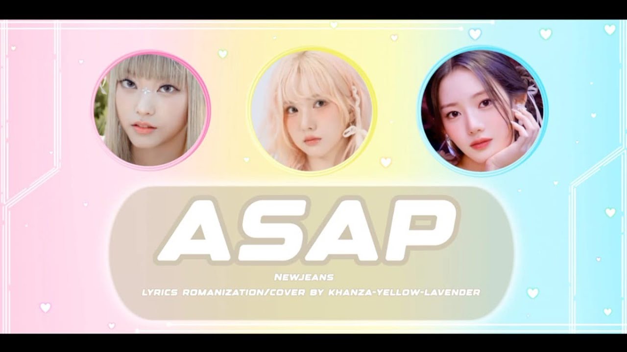 ASAP - NEWJEANS (GRUP MEM) BY. MEMBER RYN PART - YouTube