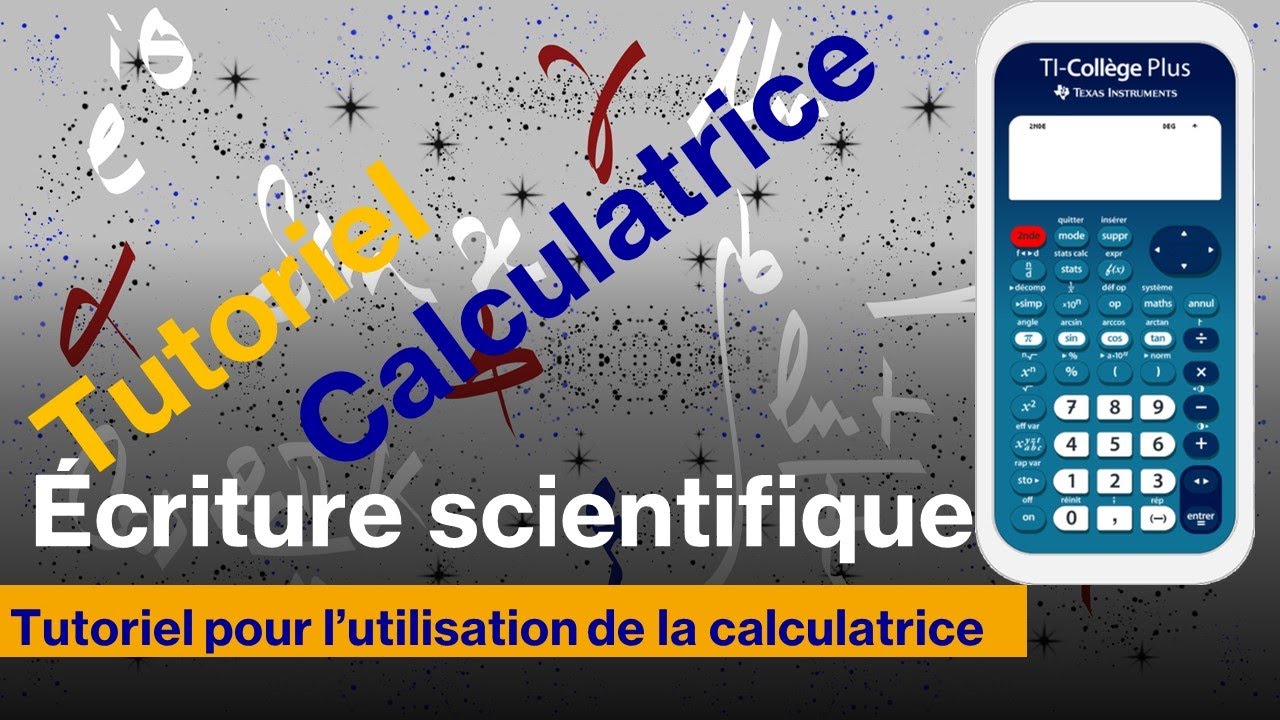 Tuto calculatrice Ti collège plus pour donner l'écriture scientifique d ...
