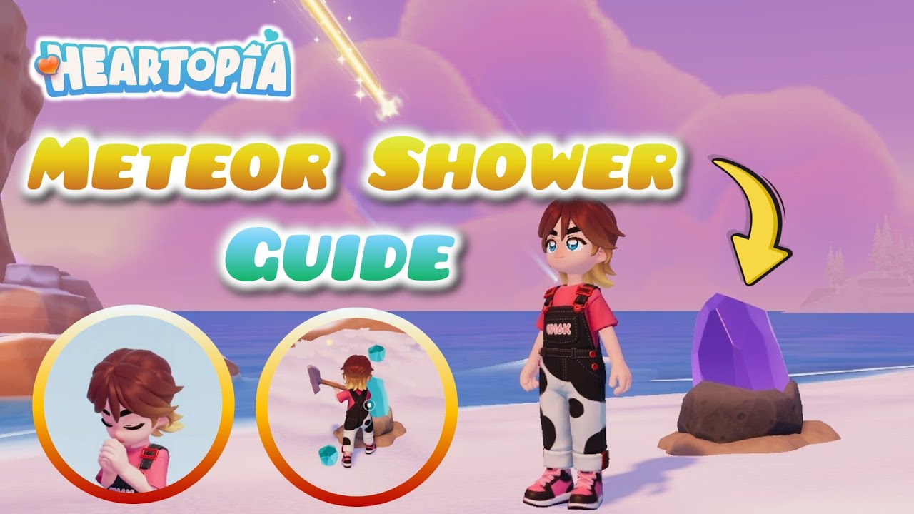 Meteor Shower Guide: All Starfall Shard + Doris Location in Heartopia ...