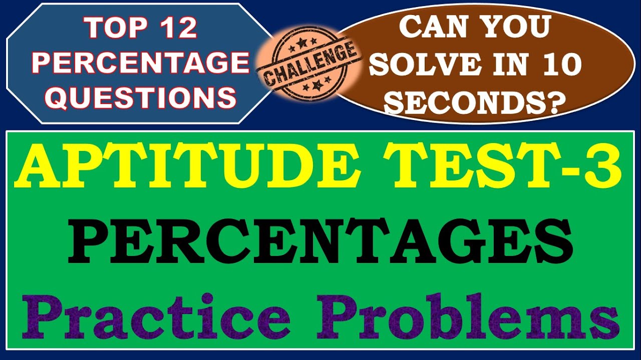 Percentages: Aptitude Test Questions and Answers with Solutions for ...