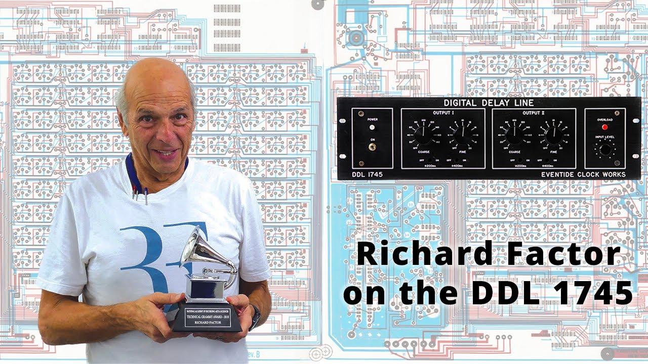Eventide Founder Richard Factor on Creating the World's First Digital ...