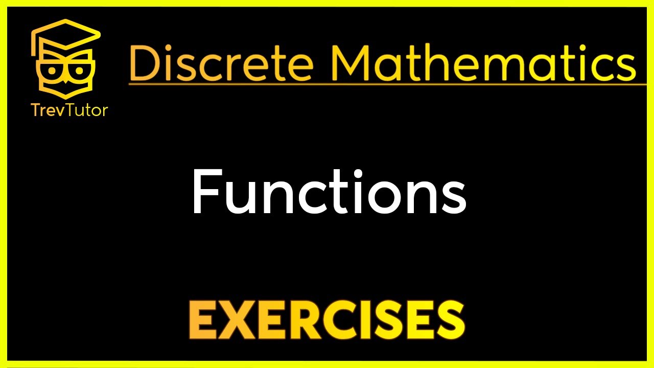 Discrete Mathematics Functions Examples YouTube Discrete Mathematics Functions Examples YouTube