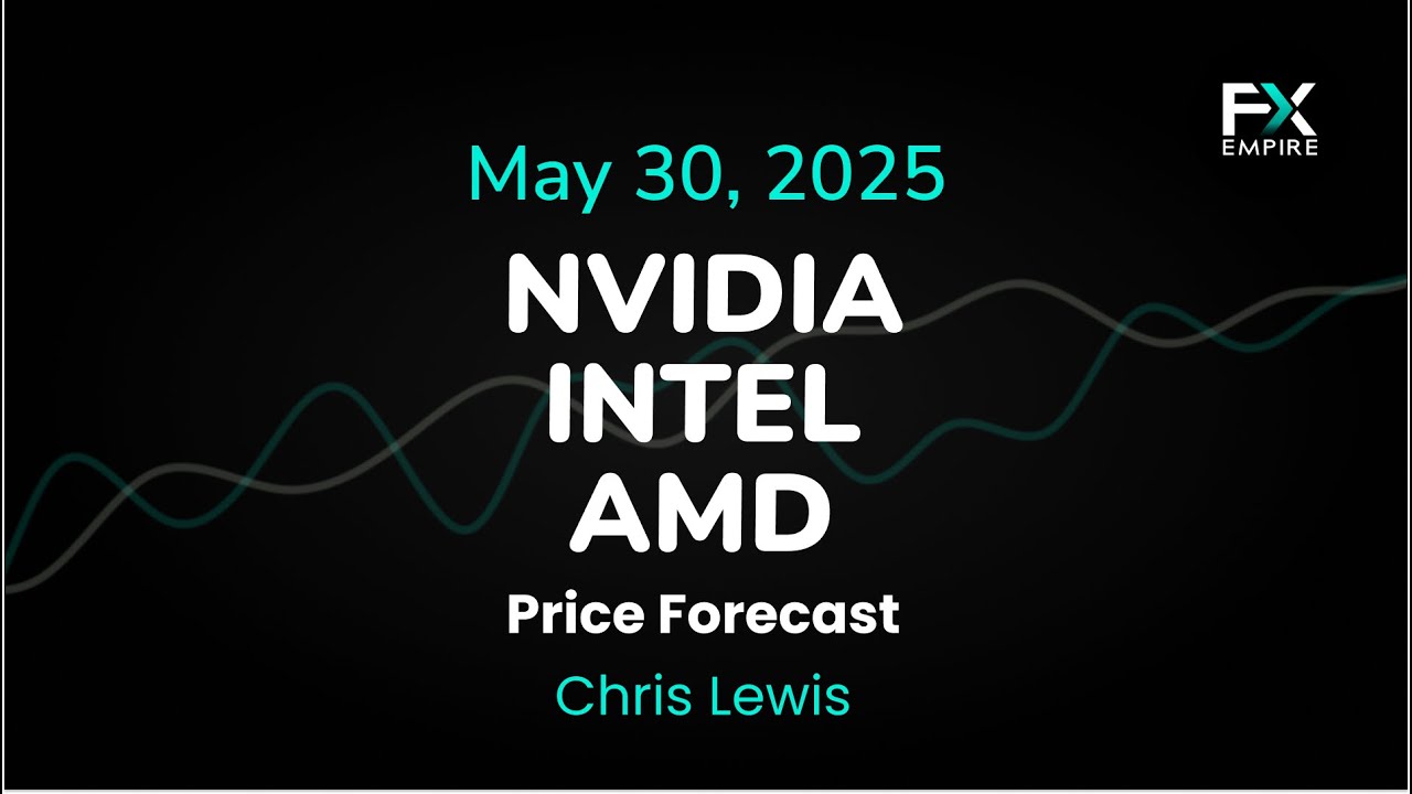 Nvidia, Intel and AMD Stock Price Forecast: NVDA, INTC and AMD ...