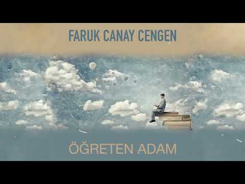 Öğreten Adam - Faruk Canay Cengen
