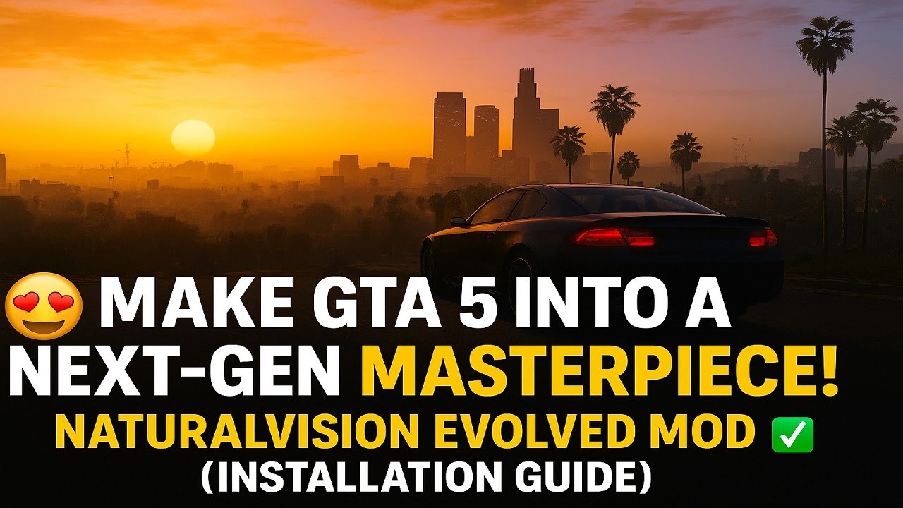 😍 MAKE GTA 5 INTO A NEXT-GEN MASTERPIECE! NATURAL VISION EVOLVED MOD ...