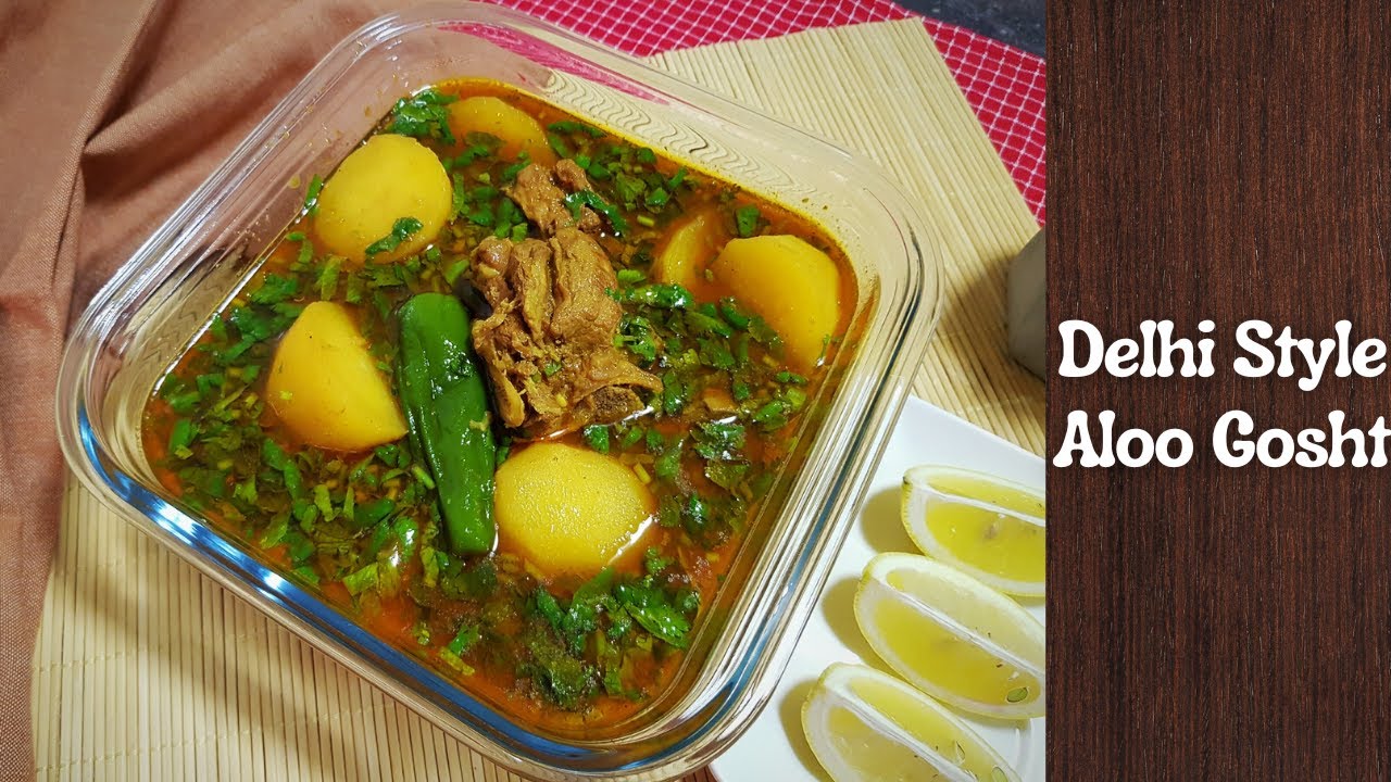 Delhi Style Aloo Gosht Ka Salan | Aloo Gosht Recipe | The Cooking ...