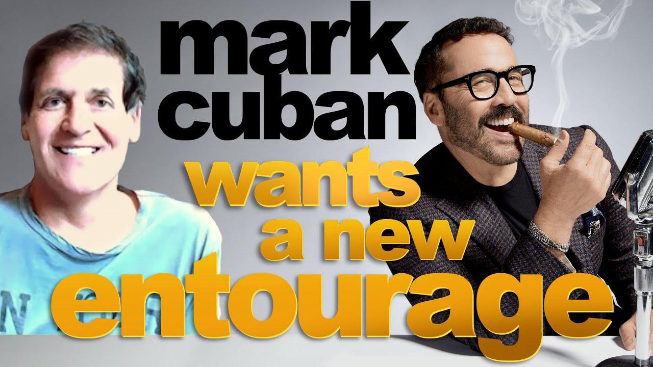 Mark Cuban Wants a New Entourage - YouTube
