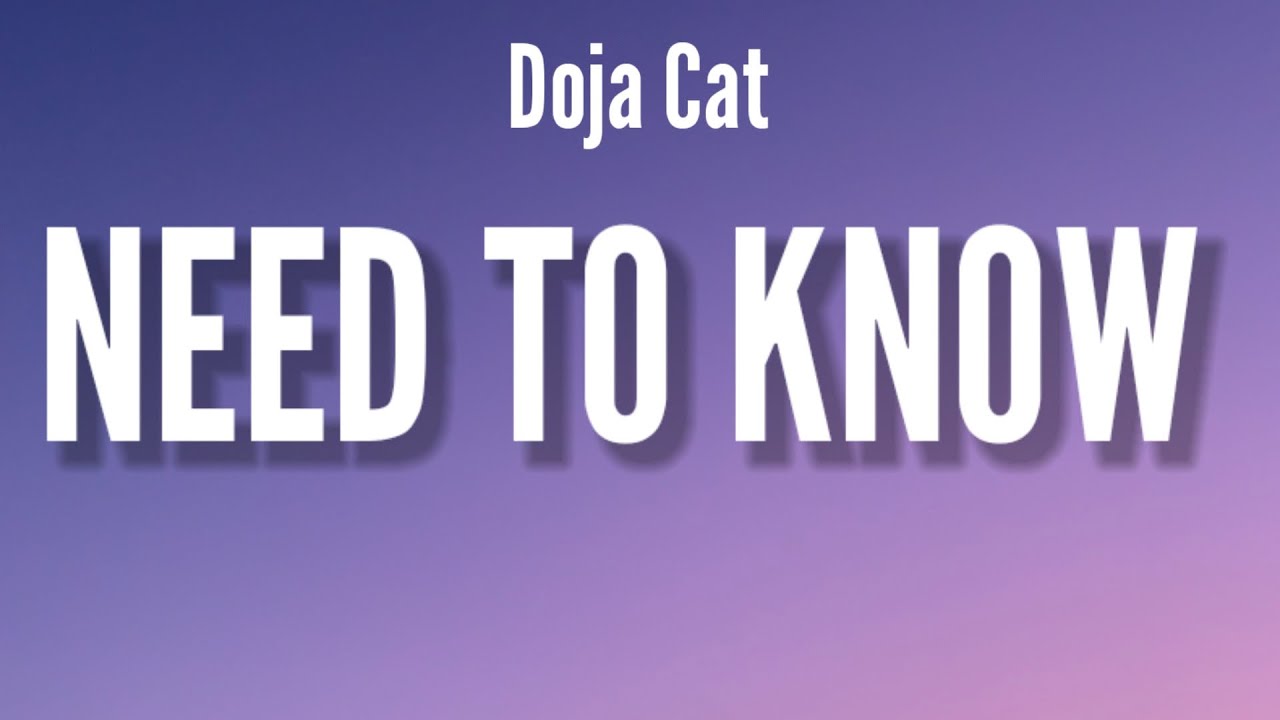 Doja Cat - Need to Know(lyrics) - YouTube
