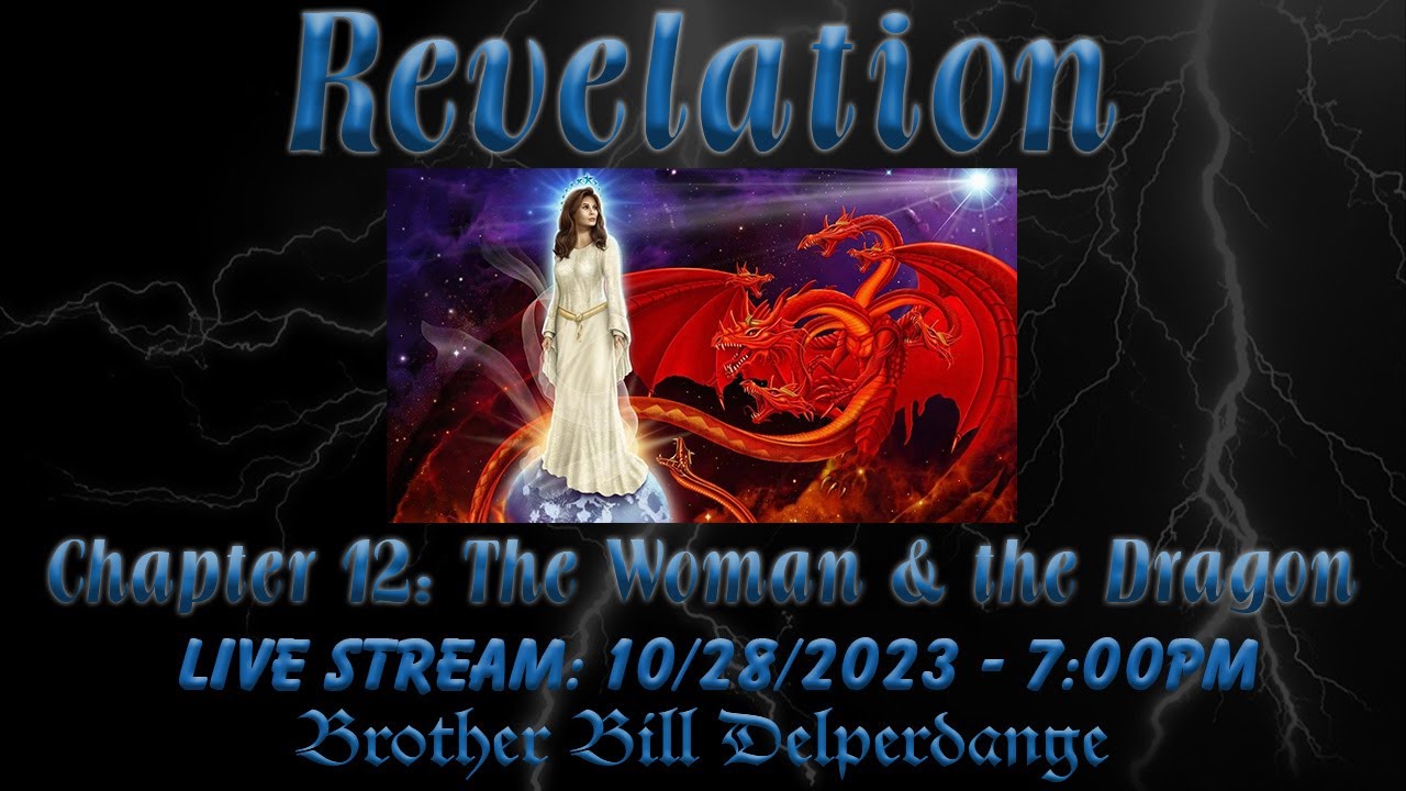 REVELATION, Chapter 12: The WOMAN and the DRAGON - YouTube