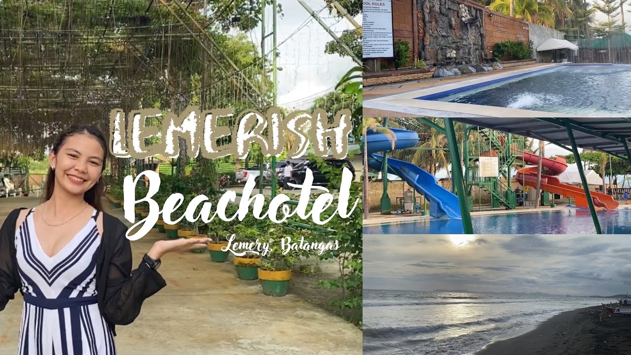 @Lemerish Beachotel, Batangas!! - YouTube