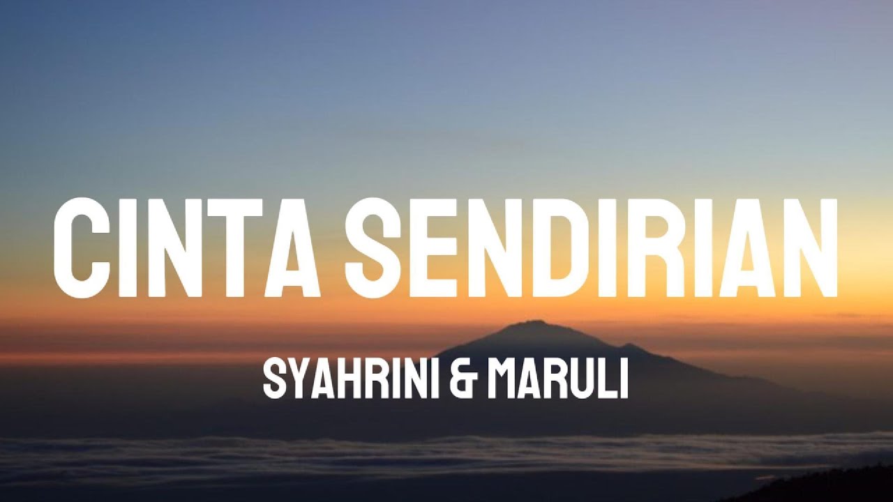 Syahrini & Maruli - Cinta Sendirian ( Lirik Video ) - YouTube
