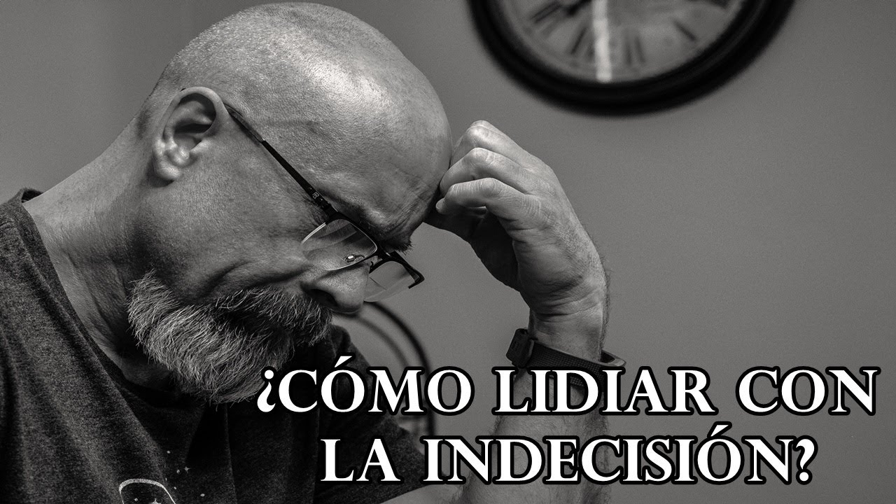 ¿Cómo lidiar con la indecisión? - Hazme una pregunta! - YouTube