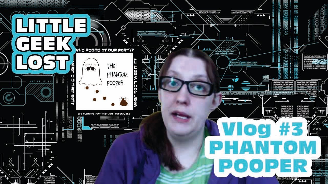 Littlegeeklost Vlog #3 - Phantom Pooper - YouTube