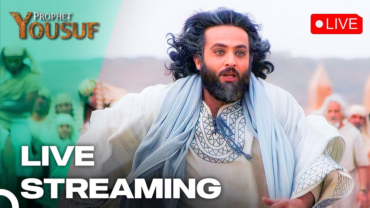 Prophet Yousuf - Joseph The Prophet Live Stream - YouTube